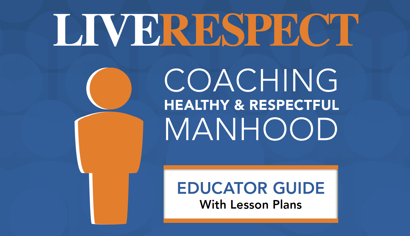 Live Respect: Gender and racial equity curriculum – A Call to Men